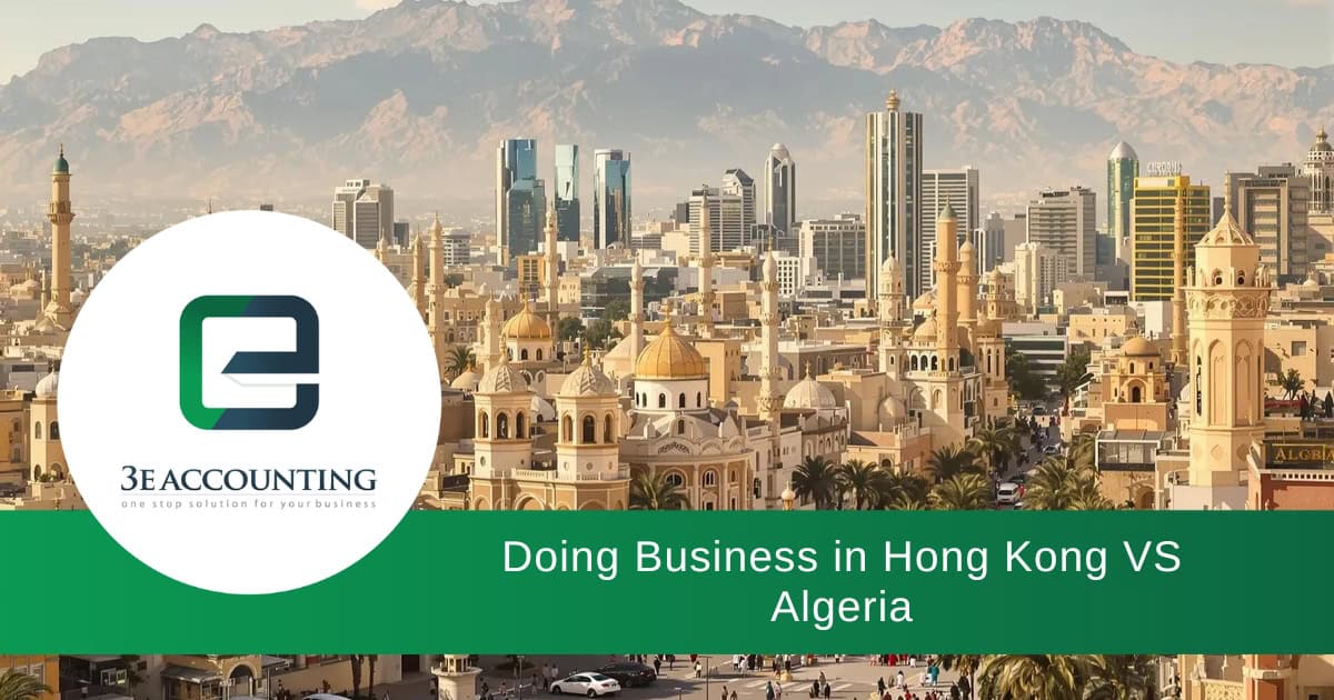Doing Business in Hong Kong VS Algeria | Why Choose Hong Kong?