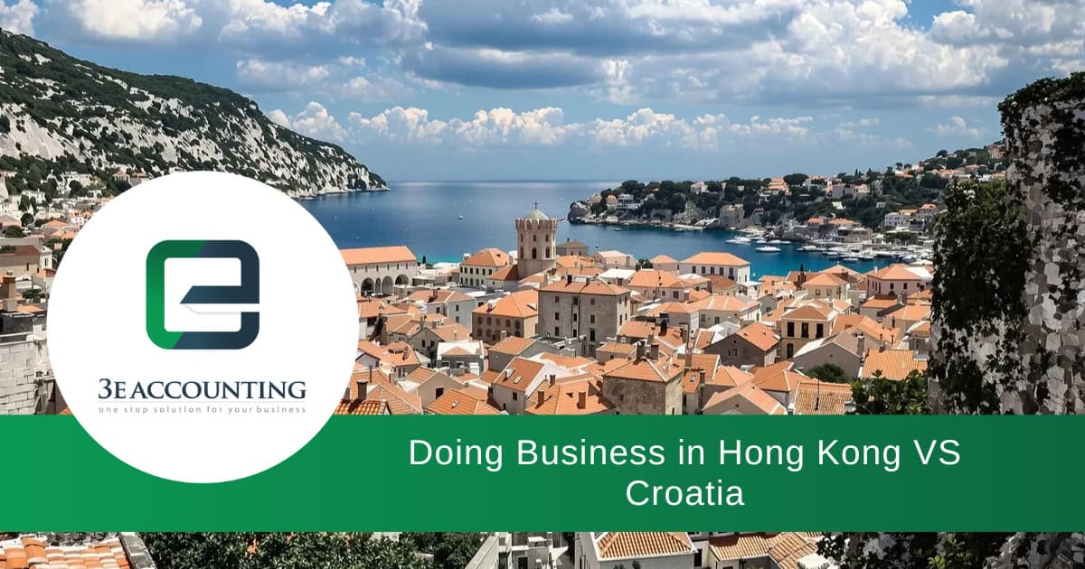 Doing Business in Hong Kong VS Croatia | Why Choose Hong Kong?