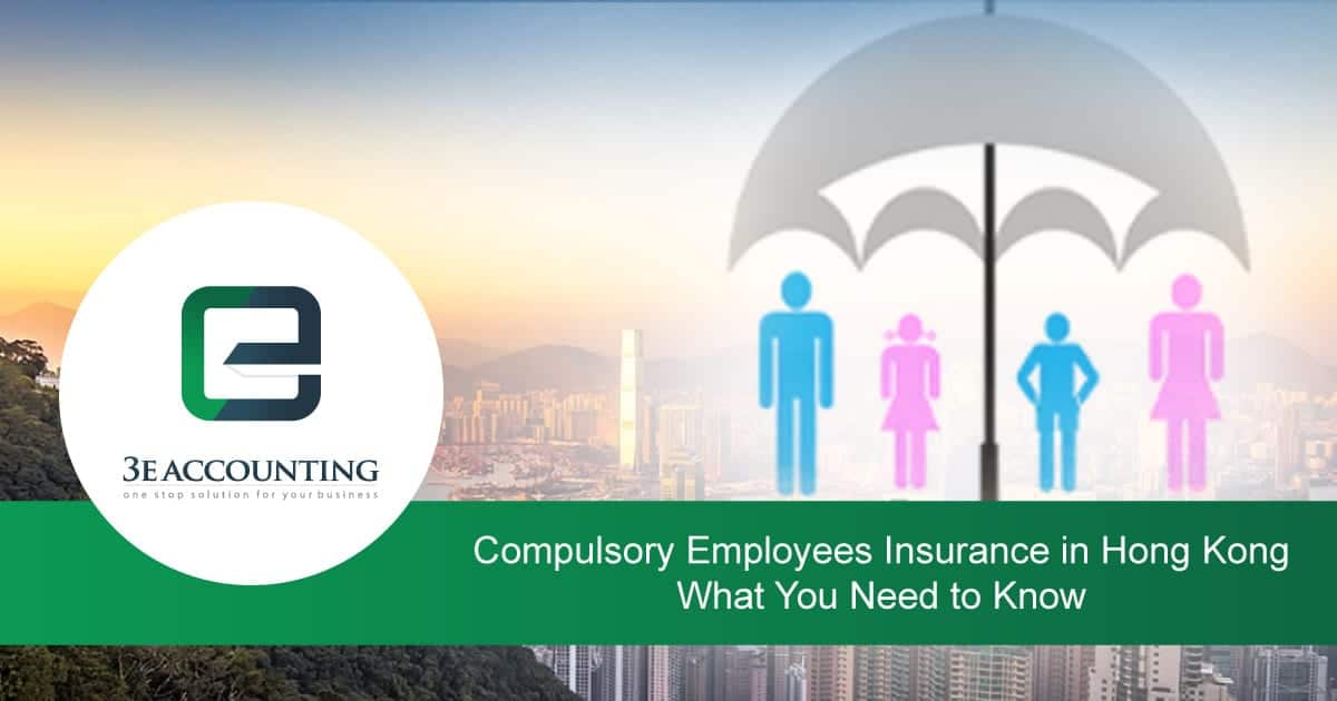 Compulsory Employees Insurance by All Employers in Hong Kong