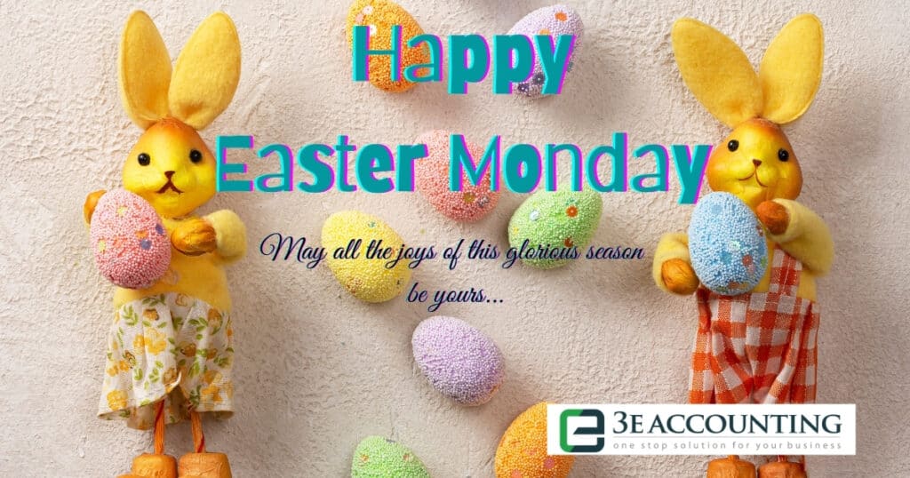 Easter Monday Greetings - Happy Easter Monday by 3E Accounting