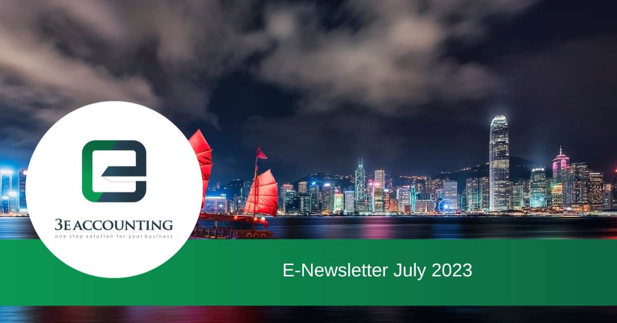 E-Newsletter July 2023 - 3E Accounting Hong Kong