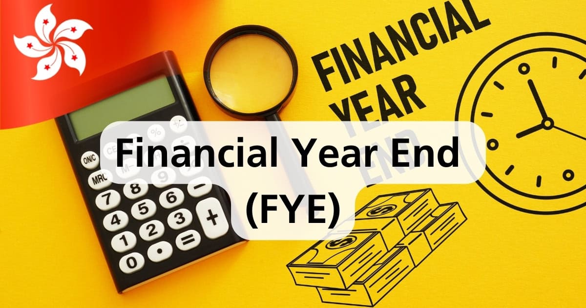 Financial Year End (FYE): Business Compendium