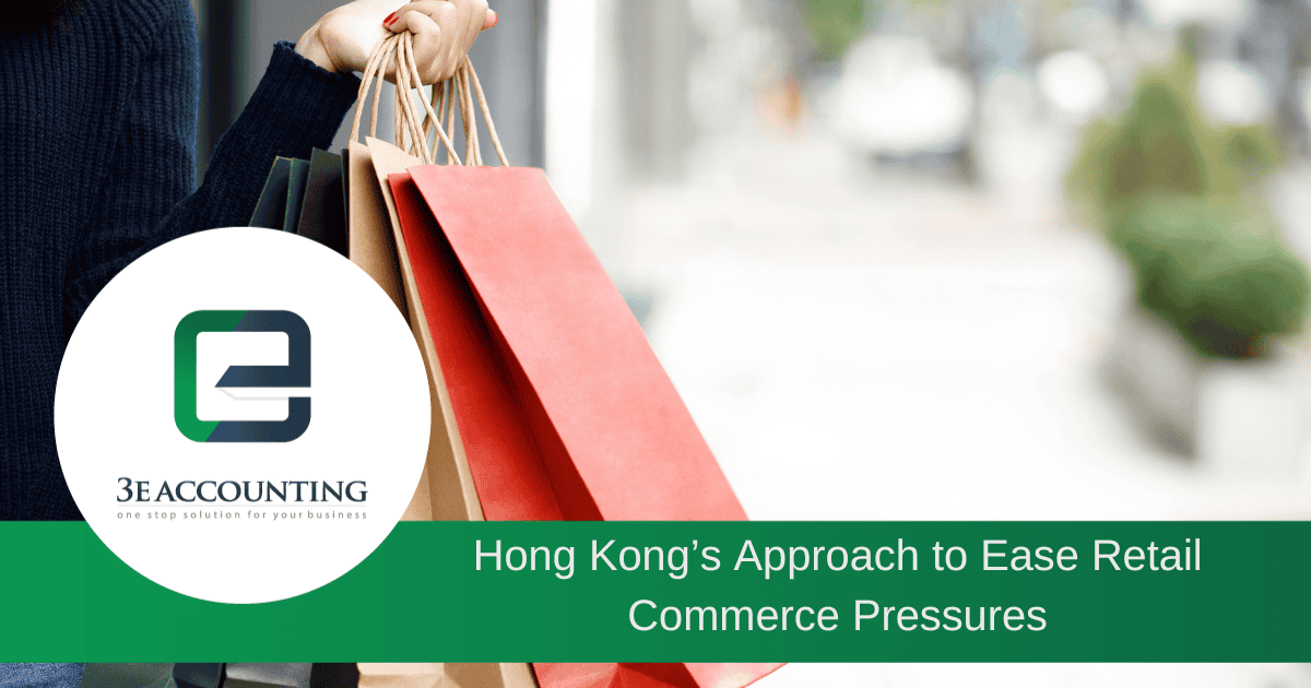 Hong Kong Implements Strategies to Ease Retail Commerce Pressure