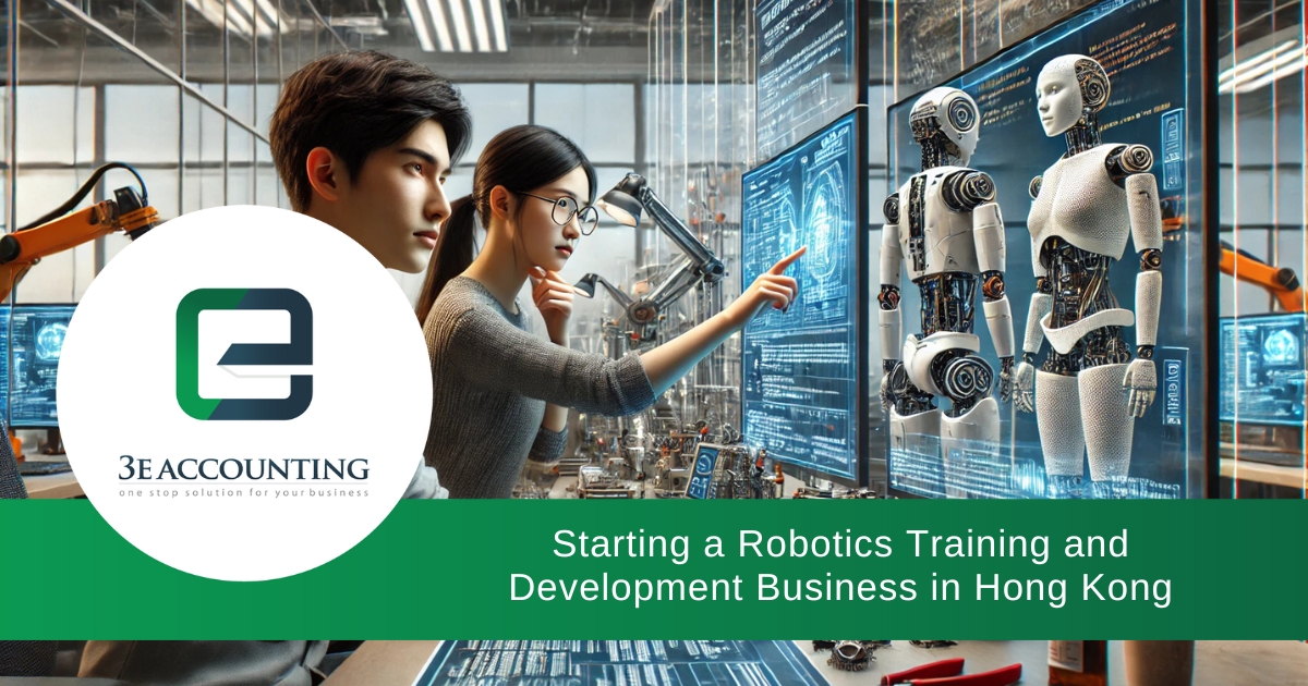 Robotics Training: 4 Steps to Launch a Successful Business in Hong Kong