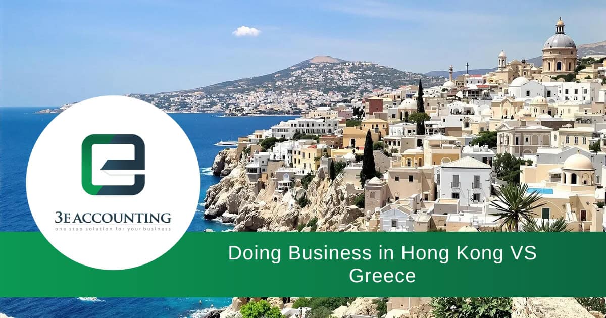 Doing Business in Hong Kong VS Greece | Why Choose Hong Kong?