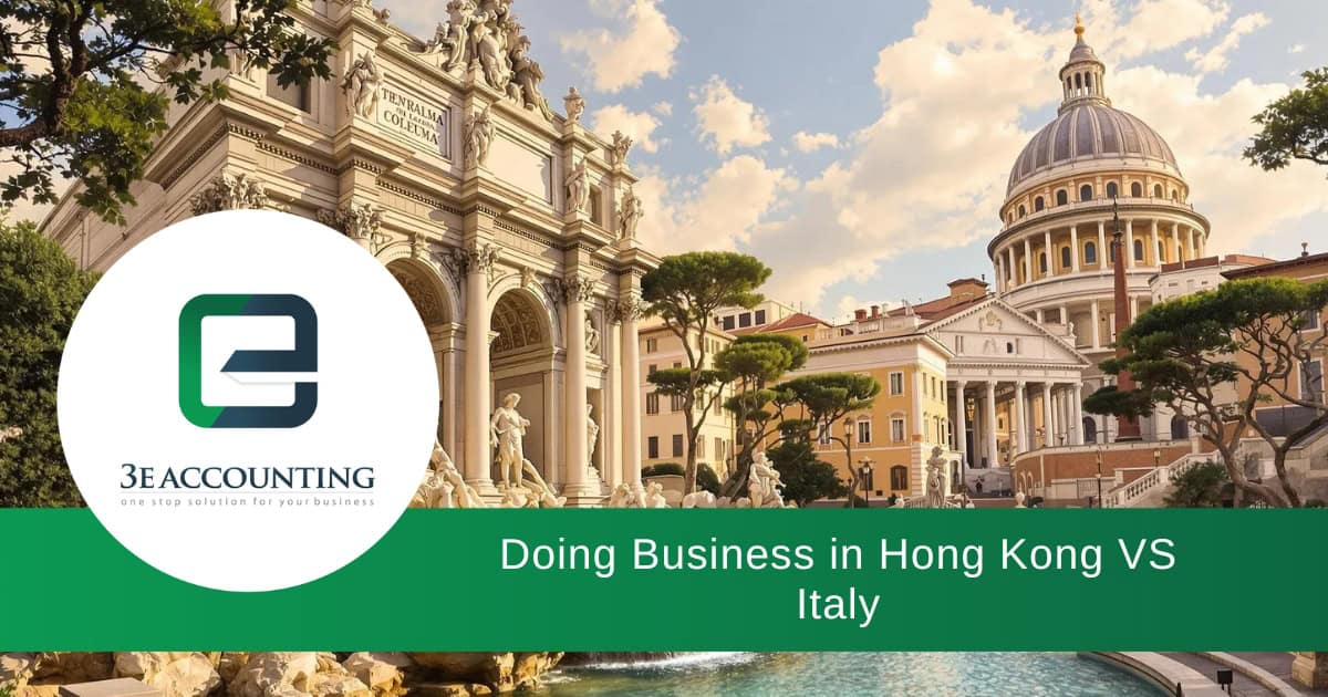 Doing Business in Hong Kong VS Italy | Why Choose Hong Kong?
