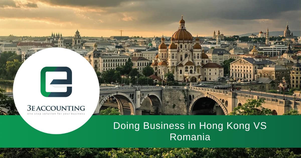 Doing Business in Hong Kong VS Romania | Why Choose Hong Kong?