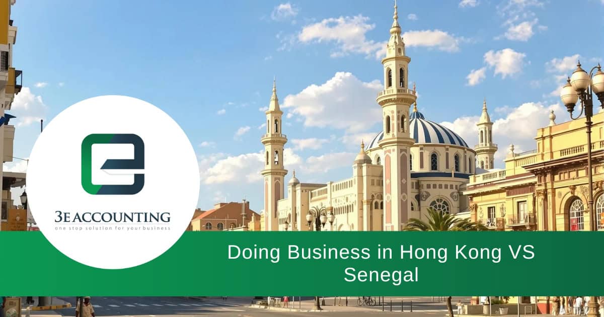 Doing Business in Hong Kong VS Senegal | Why Choose Hong Kong?