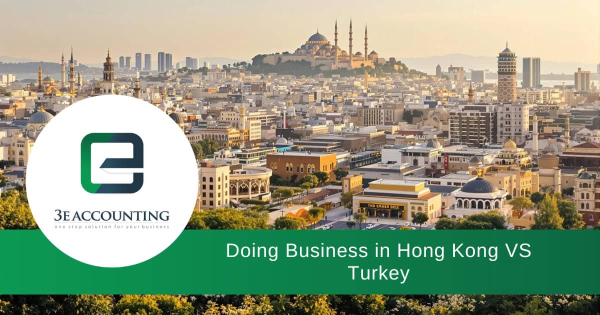 Doing Business in Hong Kong VS Turkey | Why Choose Hong Kong?