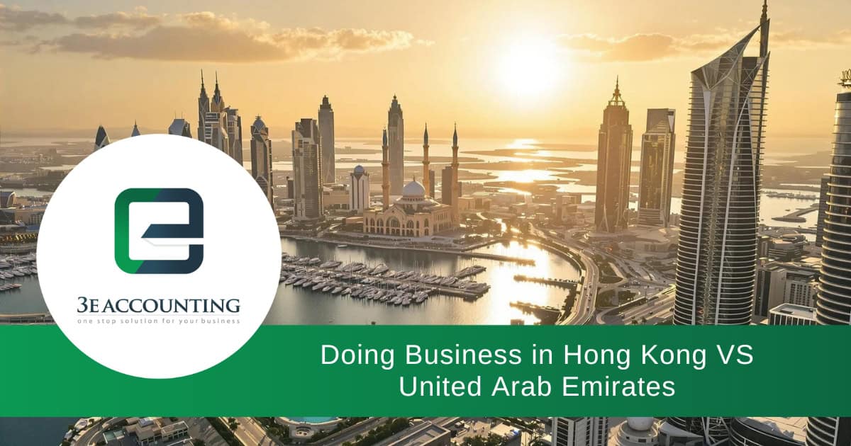 Doing Business in Hong Kong VS United Arab Emirates | Why Choose Hong Kong?