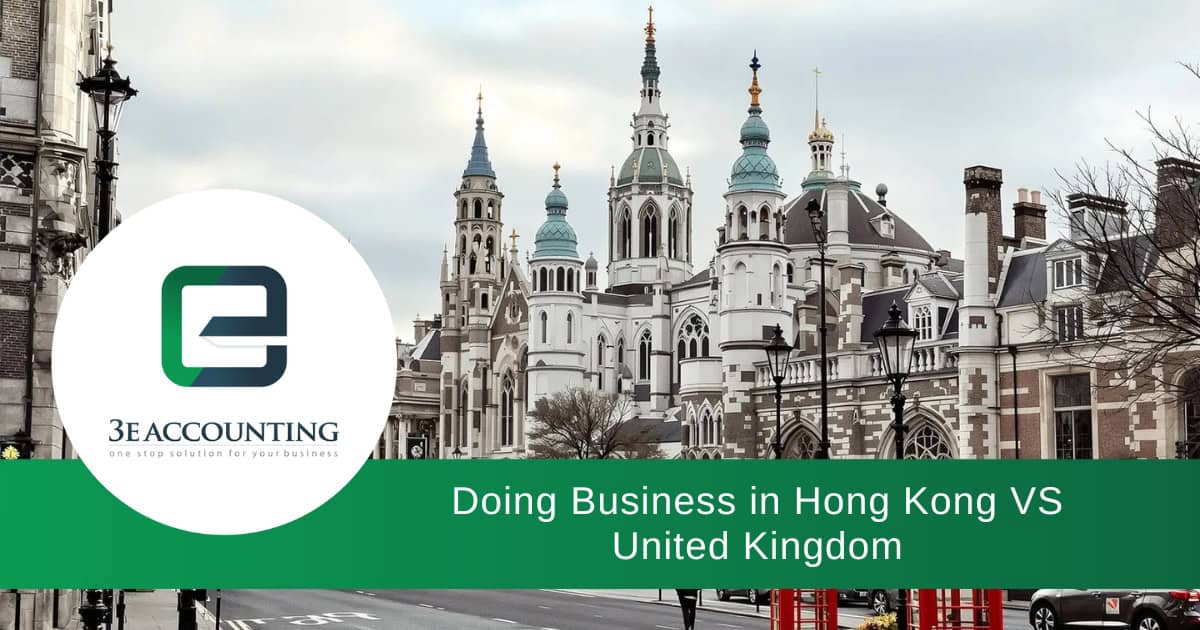 Doing Business in Hong Kong VS United Kingdom | Why Choose Hong Kong?